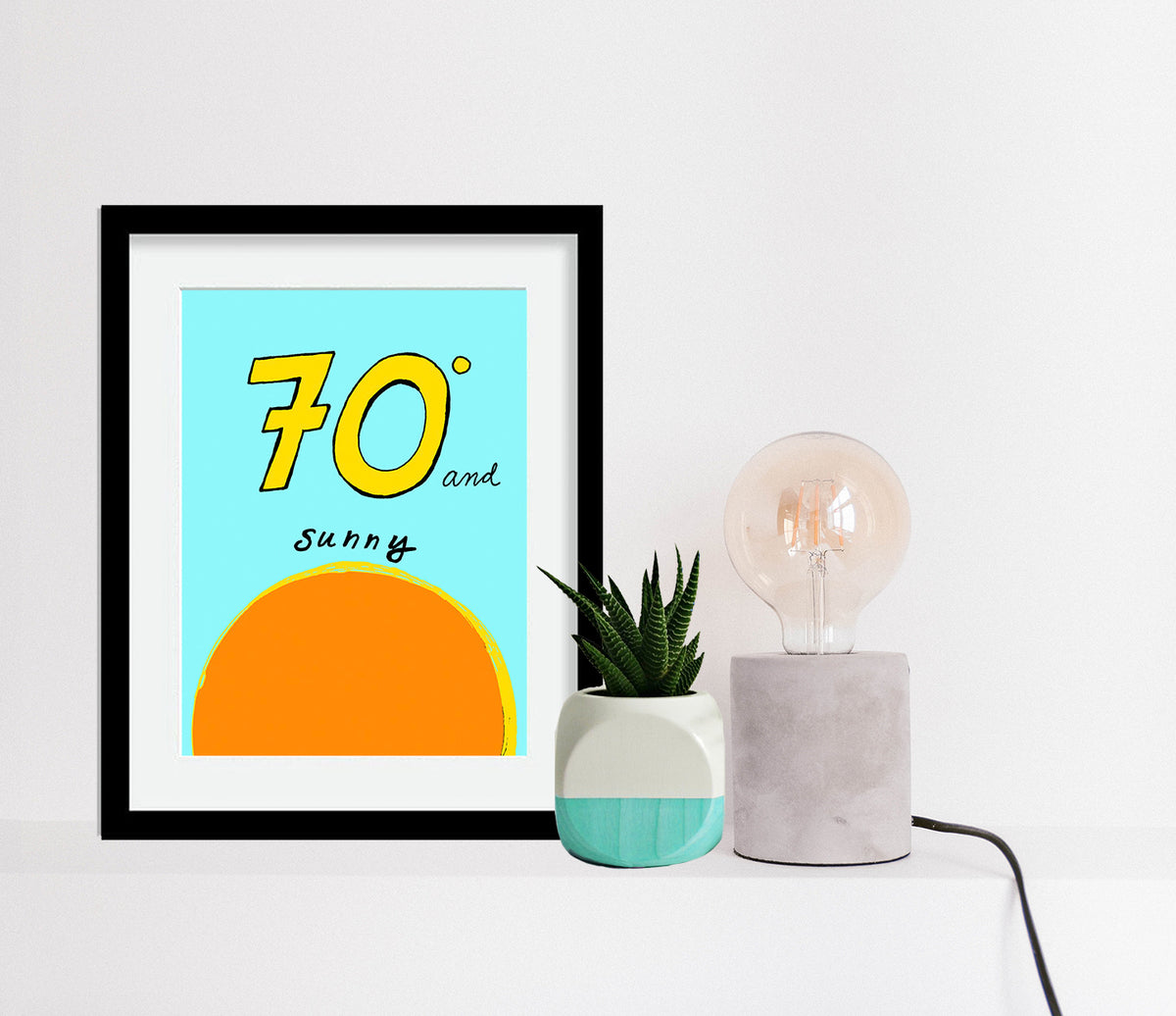 70 Degrees and Sunny Art, Print, Wall Art Vibrant Colorful gift orange ...